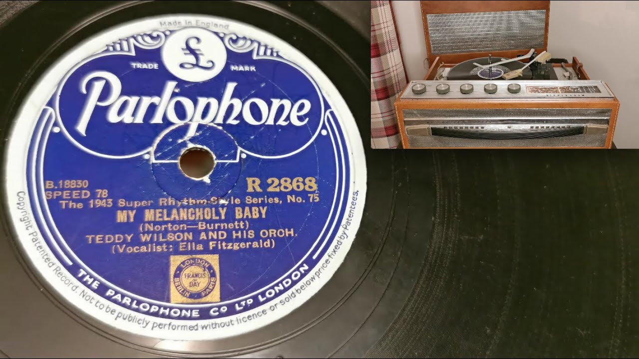 My Melancholy Baby ~ Ella Fitzgerald Teddy Wilson ~ Parlophone 78rpm ...