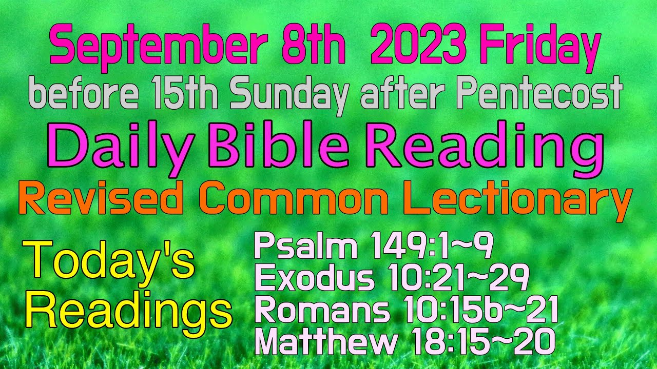 Revised Common Lectionary: 2023 Sept.8, Friday's Daily Bible Readings ...