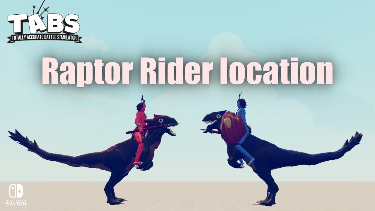 Where to Find RAPTOR Rider Unit In TABS - YouTube
