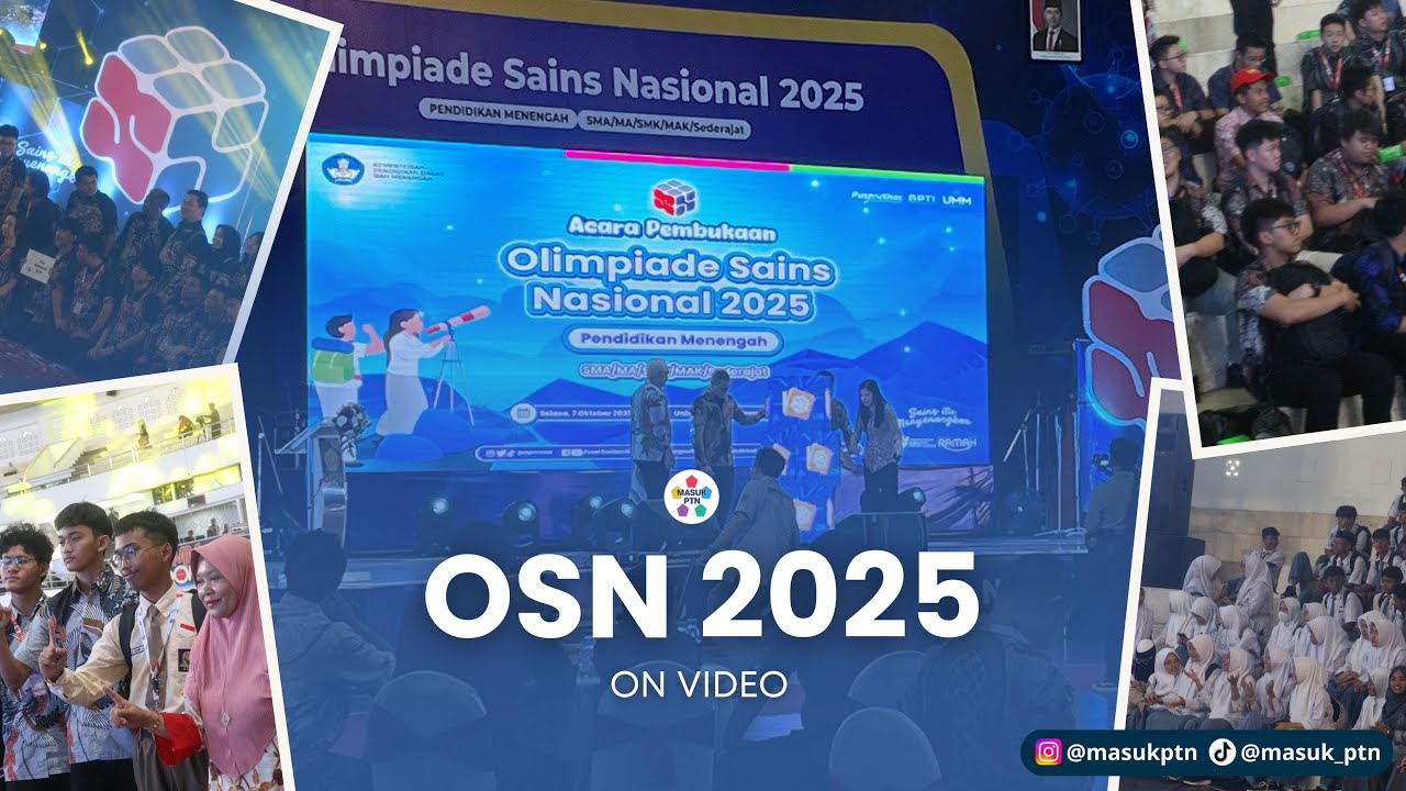 Liputan Eksklusif OSN 2025 di UMM | Ajang Bergengsi Pelajar Terbaik ...