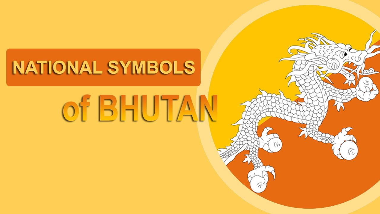 National Symbols of Bhutan - YouTube