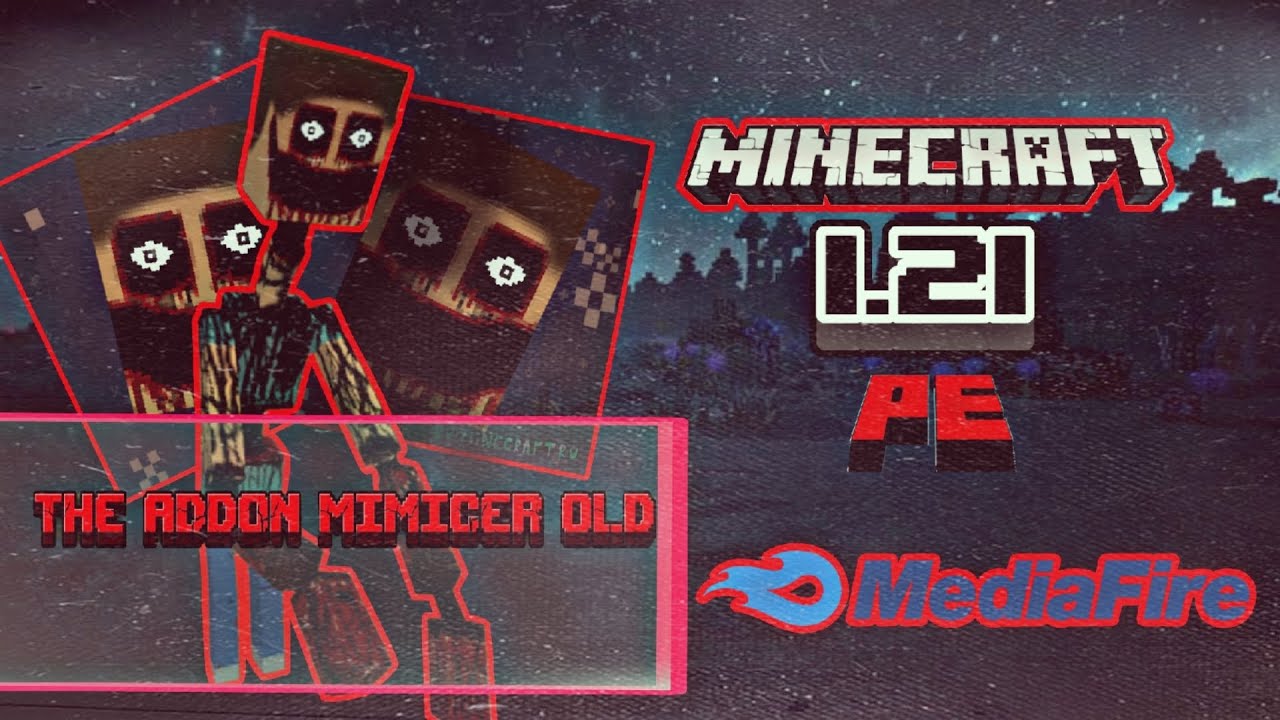 !Mod The mimicer Old Minecraft PE l 1.21 Mediafire 2025🎆 dweller. - YouTube
