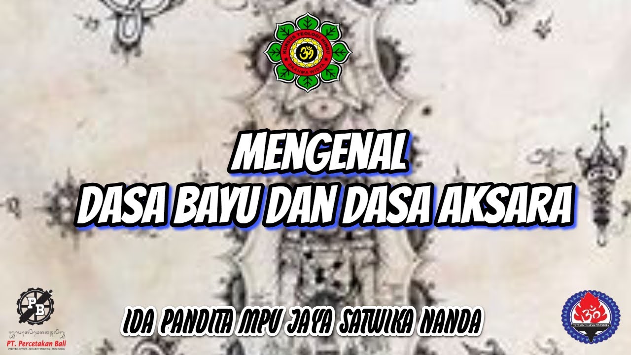 Mengenal Dasa Bayu dan Dasa Aksara ~ Ida Pandita Mpu Jaya Satwika Nanda ...