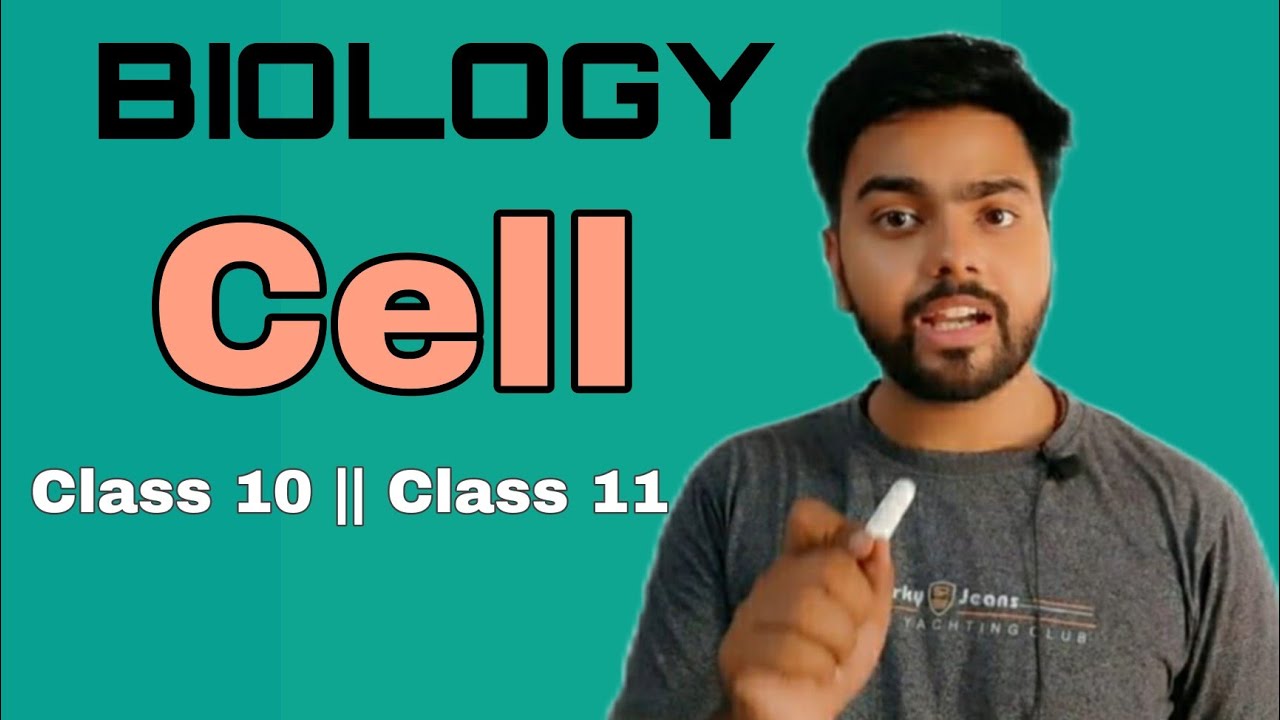 Cell || Class 10 || Class 11 || CBSE ,ICSE - YouTube