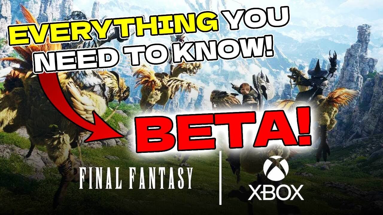 EVERYTHING you need to know about the FFXIV Xbox Beta! - YouTube
