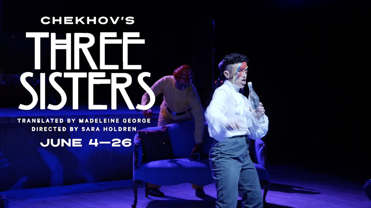 Three Sisters OFFICIAL TRAILER | Two River Theater - YouTube