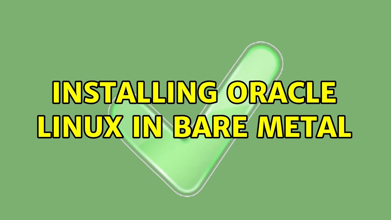 Installing Oracle Linux in bare metal - YouTube