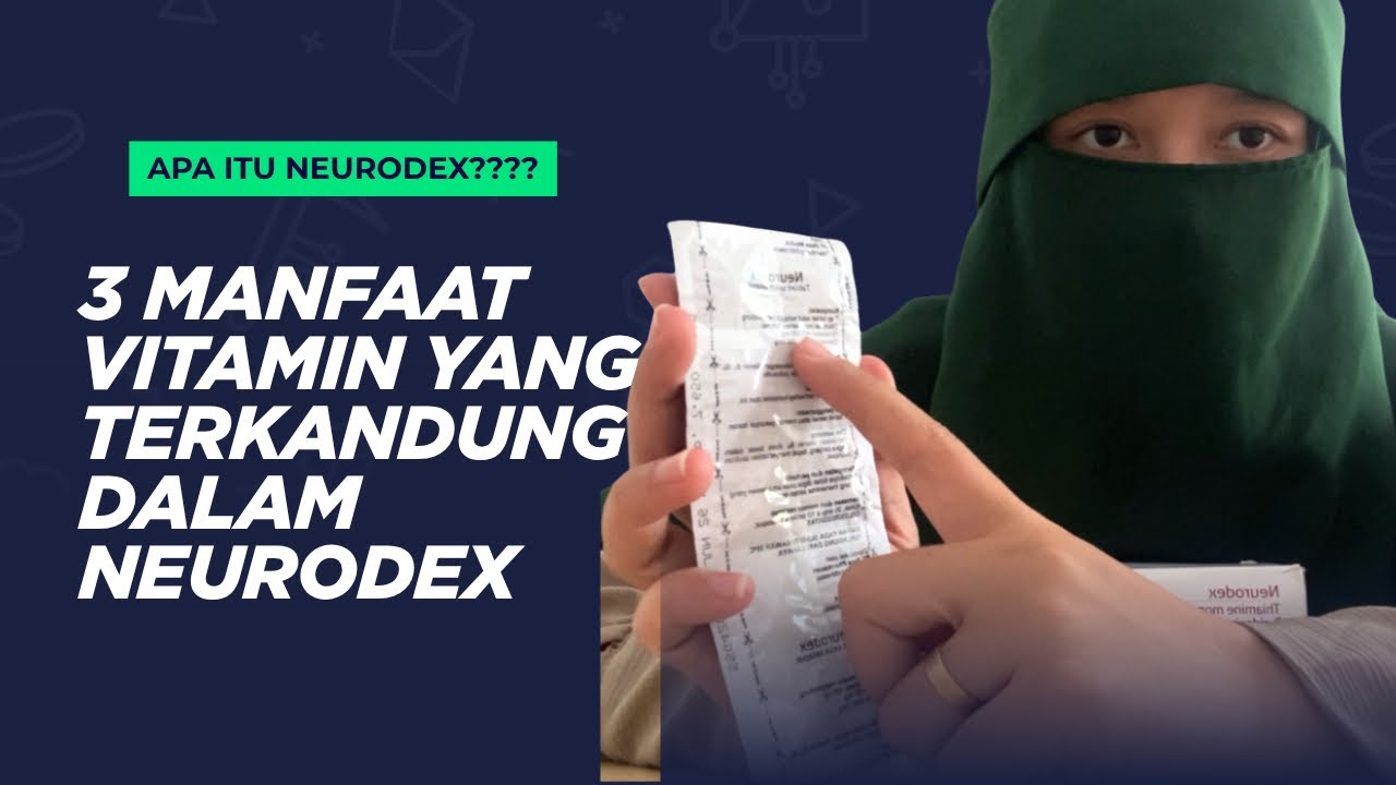 Apa itu neurodex?? #vitamin - YouTube