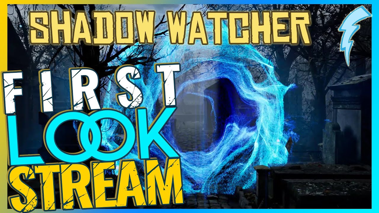 Shadow Watcher - First Look Stream [CRINGE VOs, RPG, 3d, indie, action ...