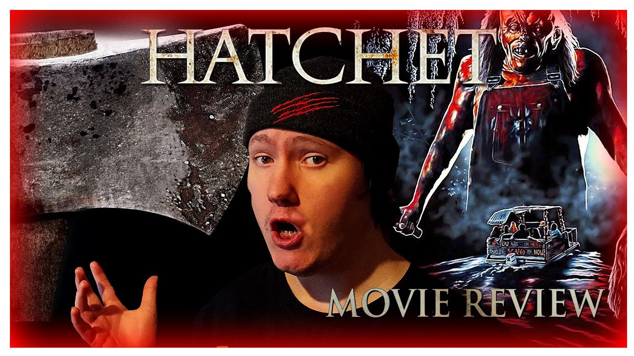 Hatchet (2007) Movie Review - YouTube