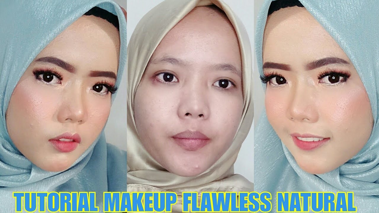 TUTORIAL MAKEUP FLAWLESS NATURAL - YouTube