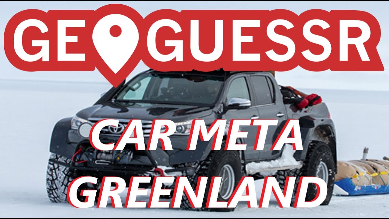 GeoGuessr Tips | Car Meta Greenland - YouTube