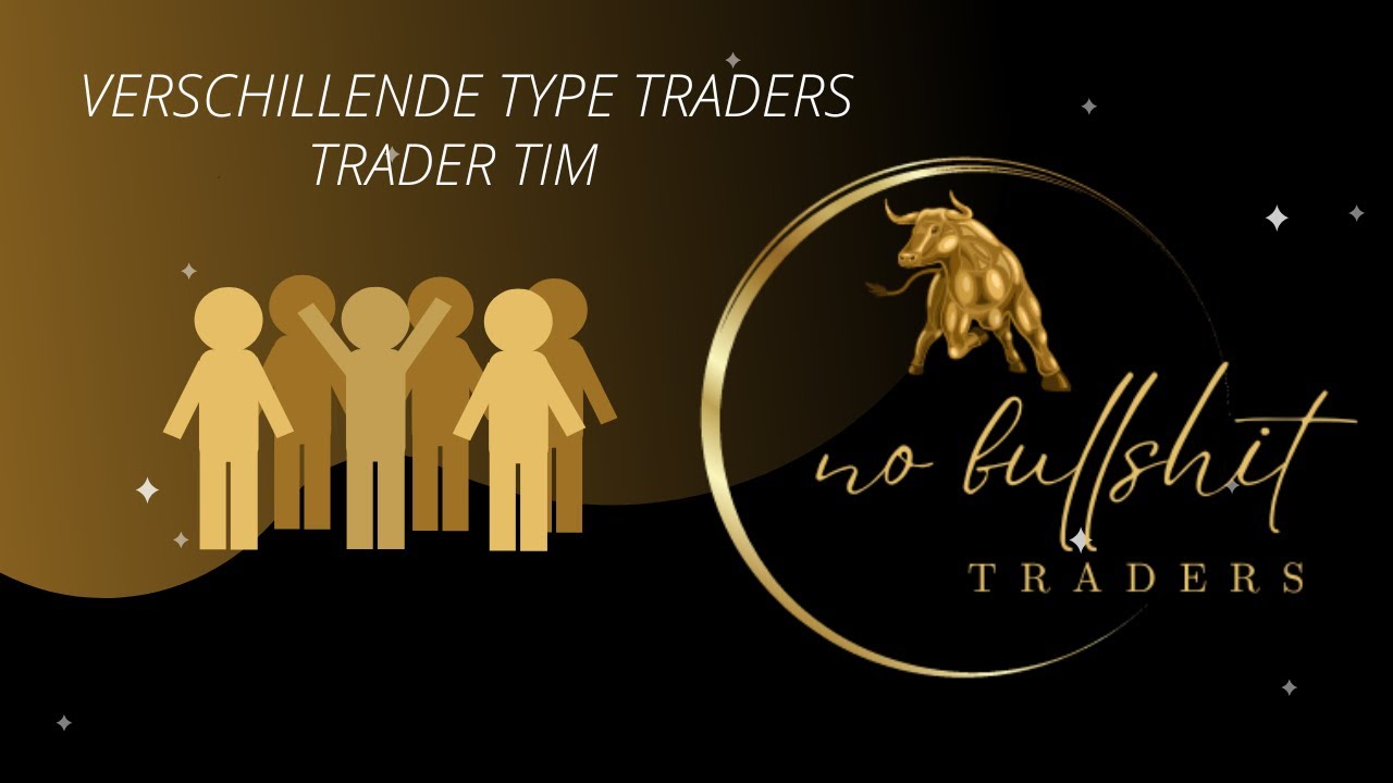 Wat voor een type trader ben je? Uitleg door trader Tim - Forex ...