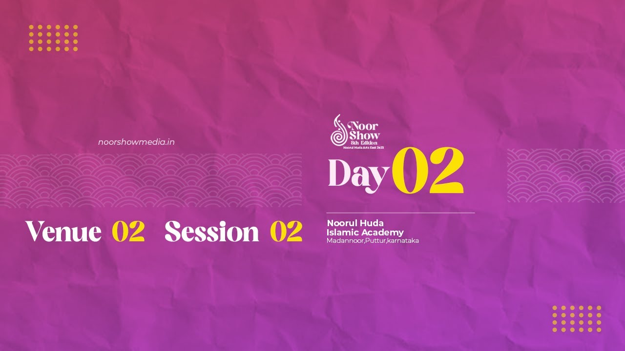 NOOR SHOW 2k23 DAY 2 - NOORUL HUDA ISLAMIC ACADEMY MADANNOR II 2nd ...