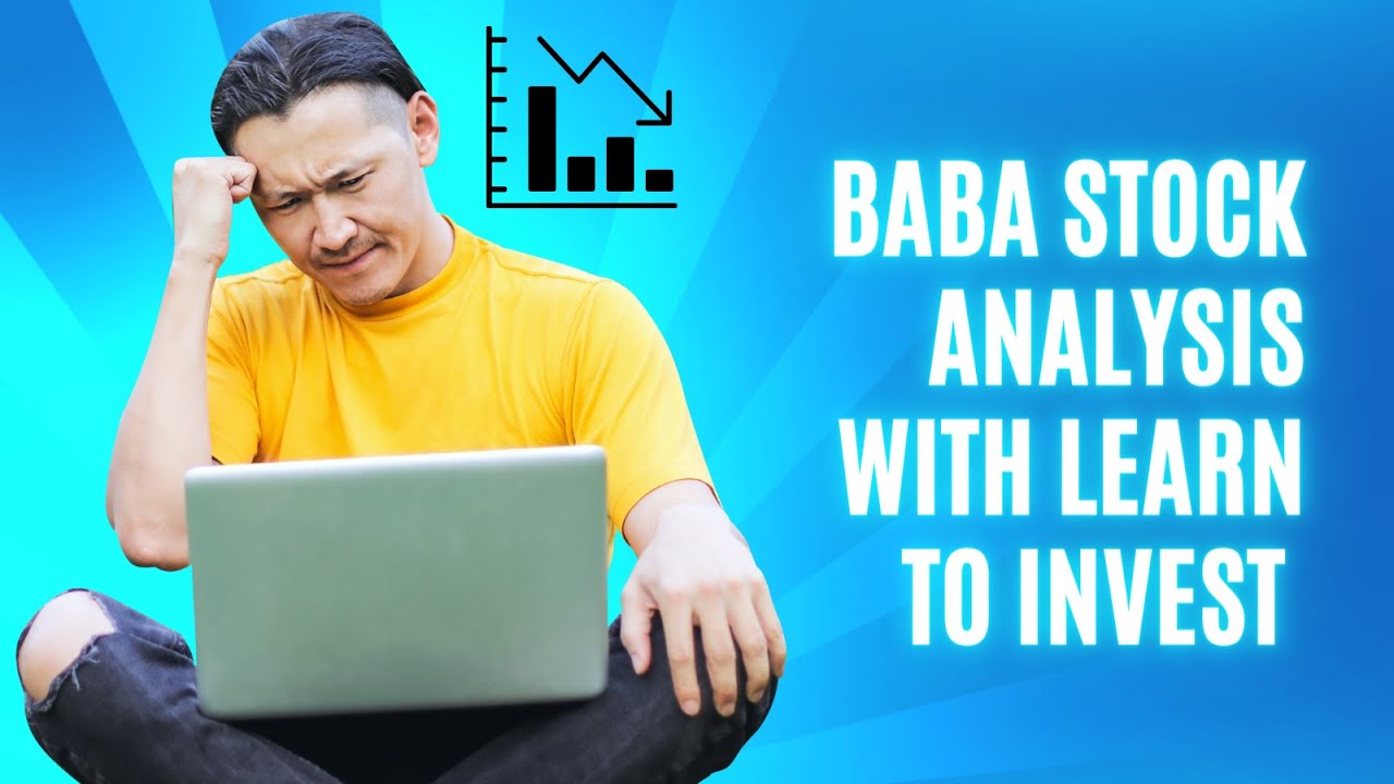 BABA Stock Analysis with Learn to Invest Alibaba Stock Chinese Stocks ...