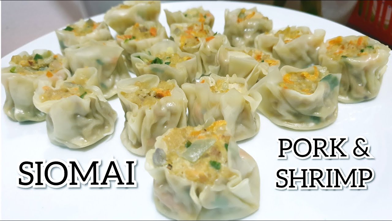 EASY PORK AND SHRIMP SIOMAI RECIPE || How to cook Pork and Shrimp ...