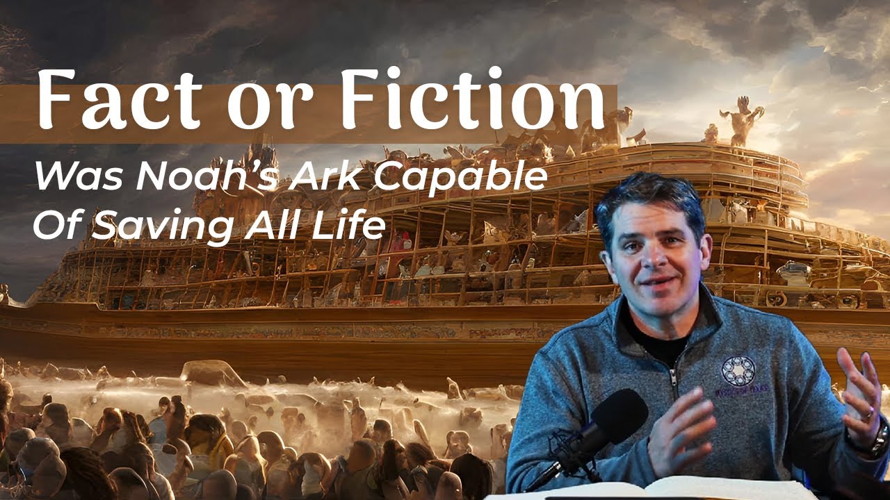 Fact or Fiction Was Noah’s Ark Capable Of Saving All Life Bible - YouTube