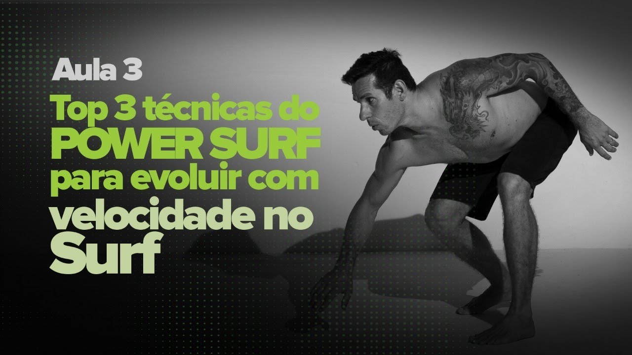 Top 3 técnicas do Power Surf para evoluir com Velocidade no Surf - YouTube