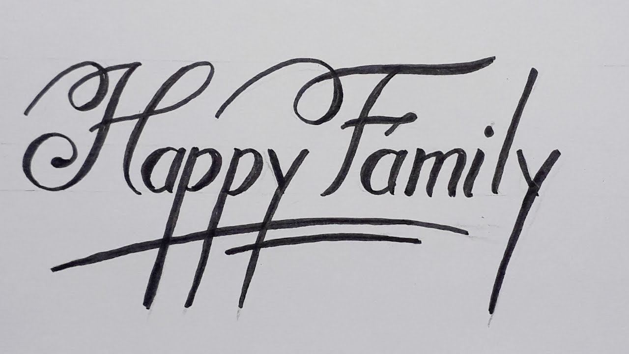 Calligraphy Happy Family For Beginners / How To Write Easy On Paper ...