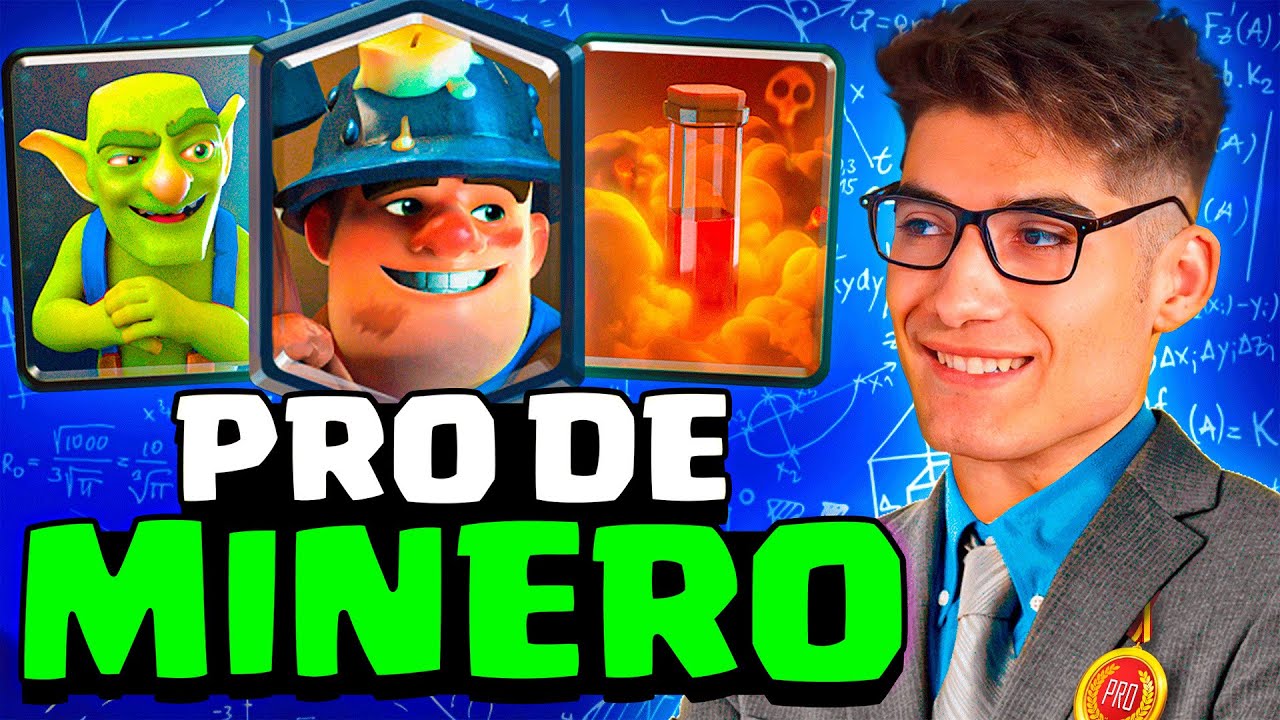 ¿CÓMO JUGAR MINERO CONTROL EN CLASH ROYALE?🏆 | LECCIÓN PROFESIONAL💯 Y ...
