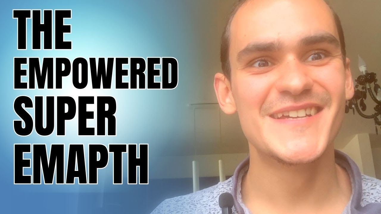 5 Beliefs Of A Self Empowered Super Empath - Empath vs Narcisssits - YouTube