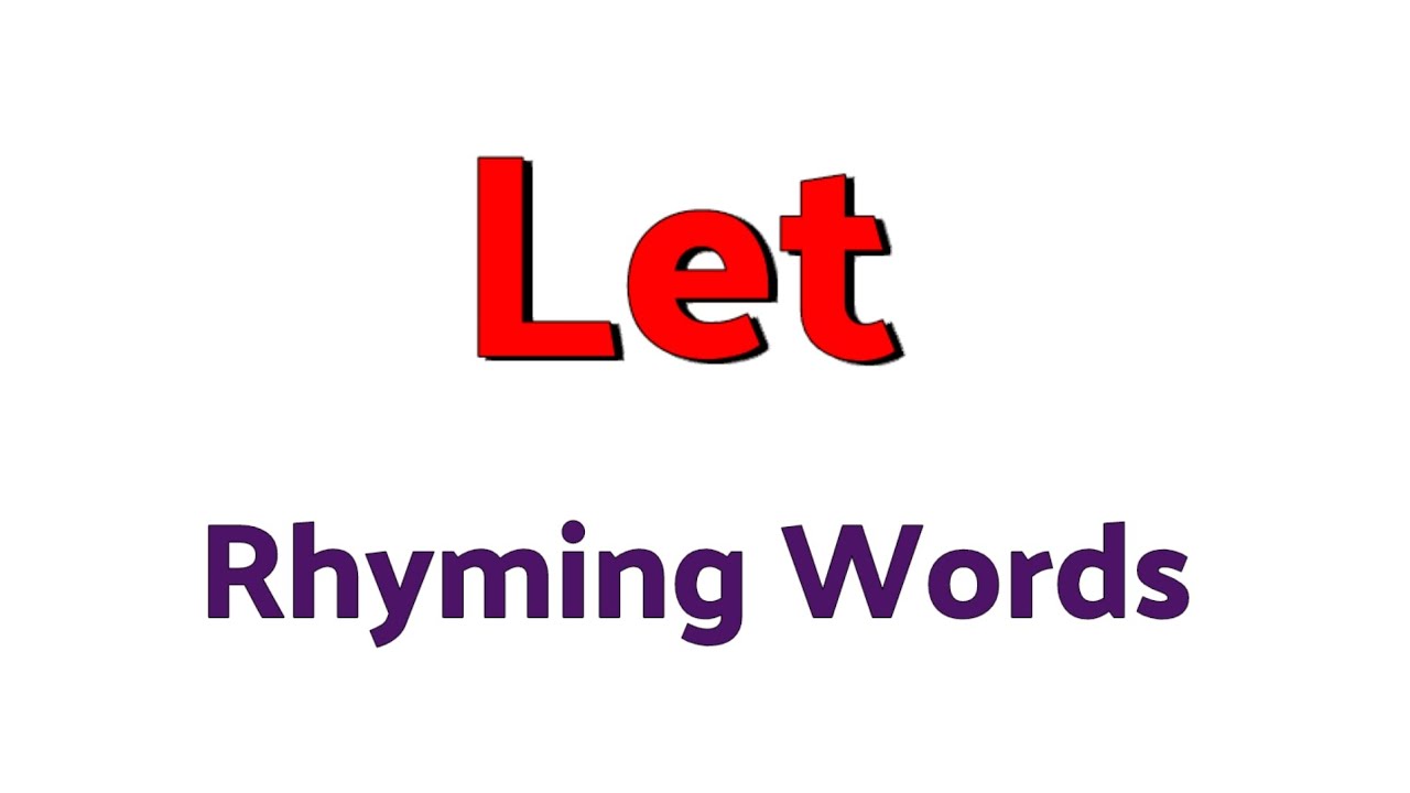 let rhyming words । Rhyming words of let । let ka rhyming word ...