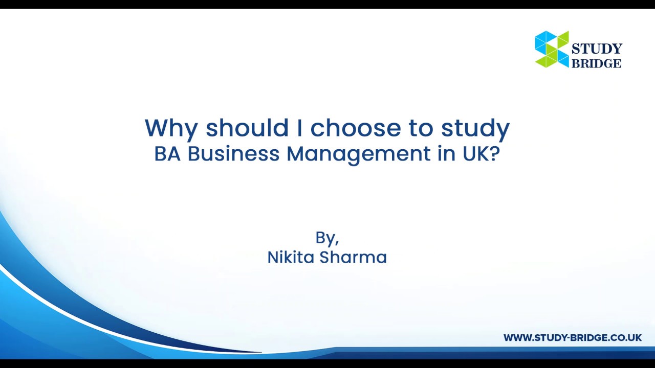 Why should I choose to study BA Business Management in UK? | Study Bridge - YouTube