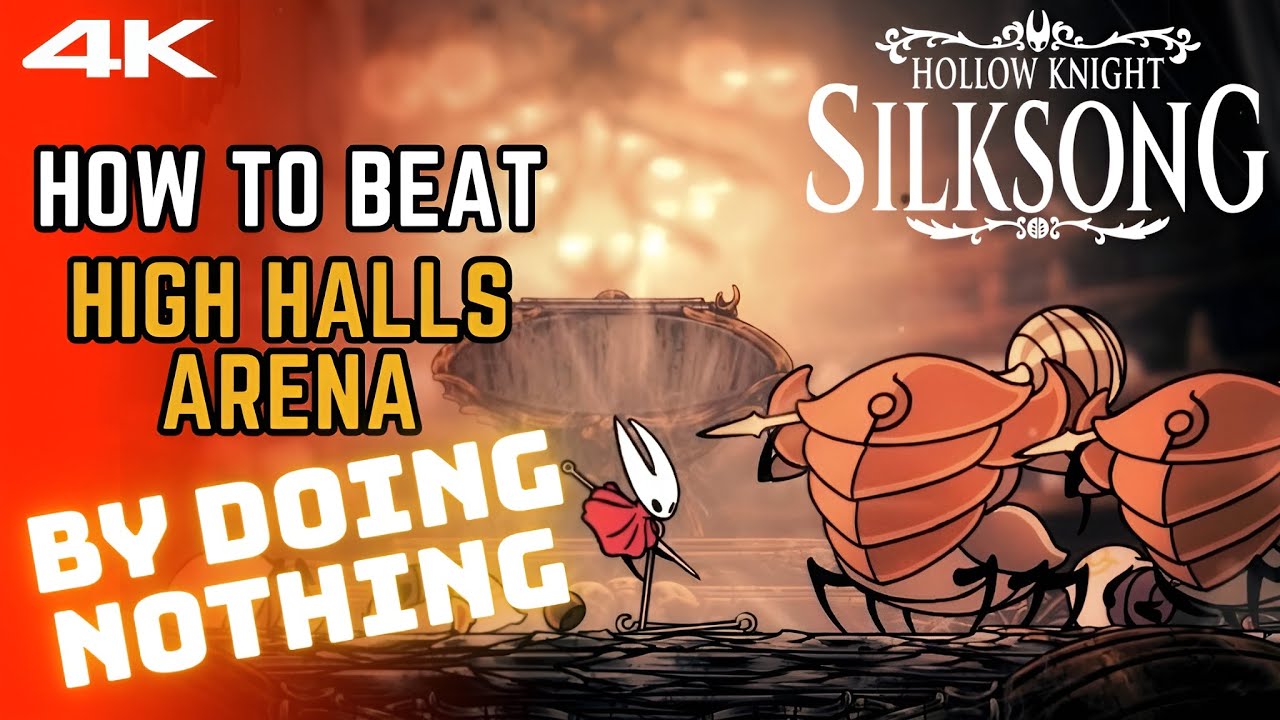How To Beat High Halls Forum Gauntlet Arena [BY DOING ABSOLUTE NOTHING] | HOLLOW KNIGHT ...