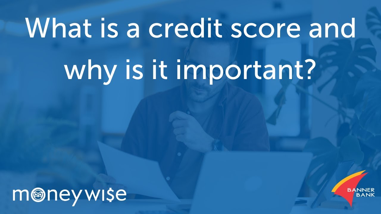 What is a credit score and why is it important? (MoneyWise) - YouTube