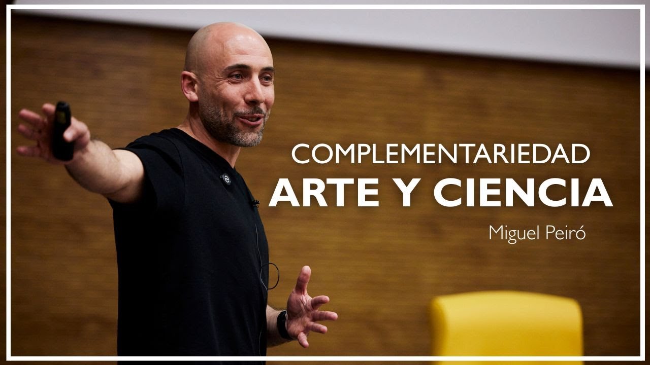 Vivir el ARTE para comprender la CIENCIA – Miguel Peiró - YouTube