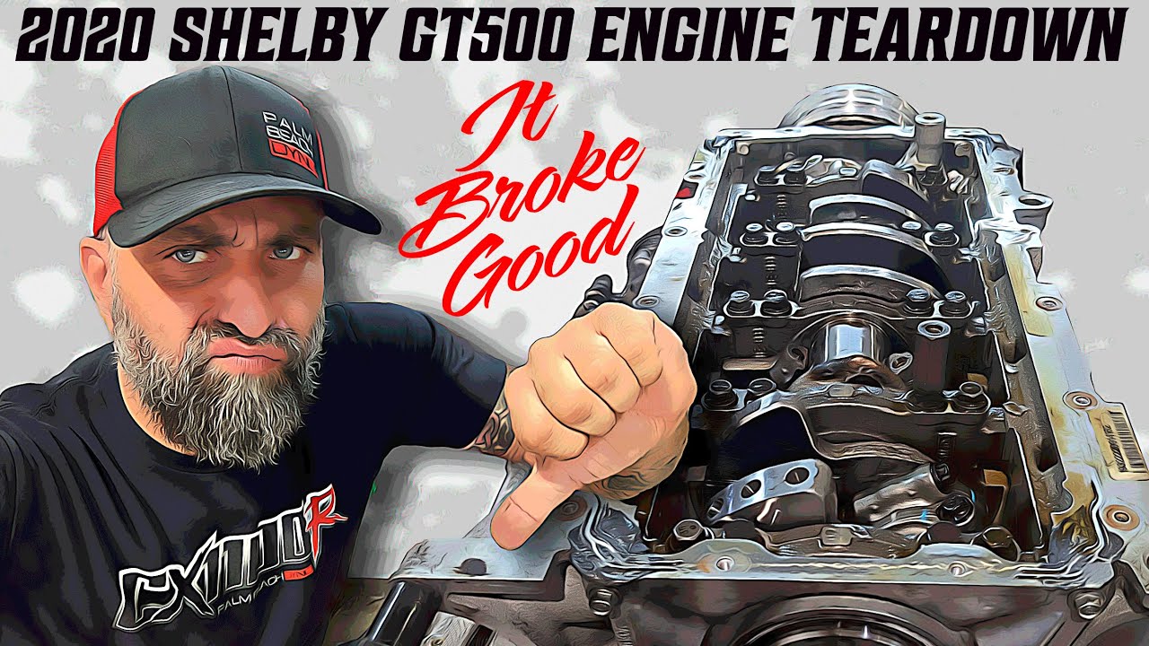 WE FIND OUT WHAT WENT WRONG WITH OUR 2020 GT500! | Engine Teardown ...