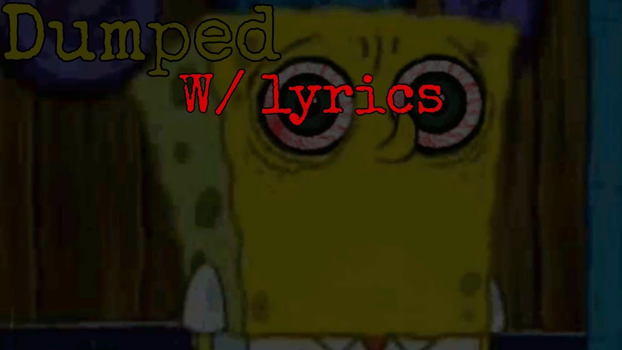 Dumped W/ lyrics - mistful crimson morning - YouTube