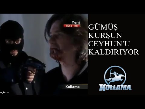 KOLLAMA Gümüş Kurşun Ceyhun’u Kaldırıyor