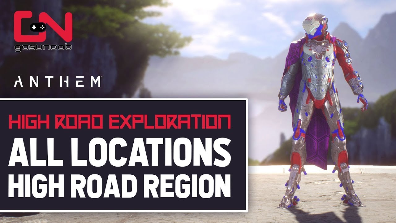 Anthem - High Road Exploration - All Locations in the High Road Region ...