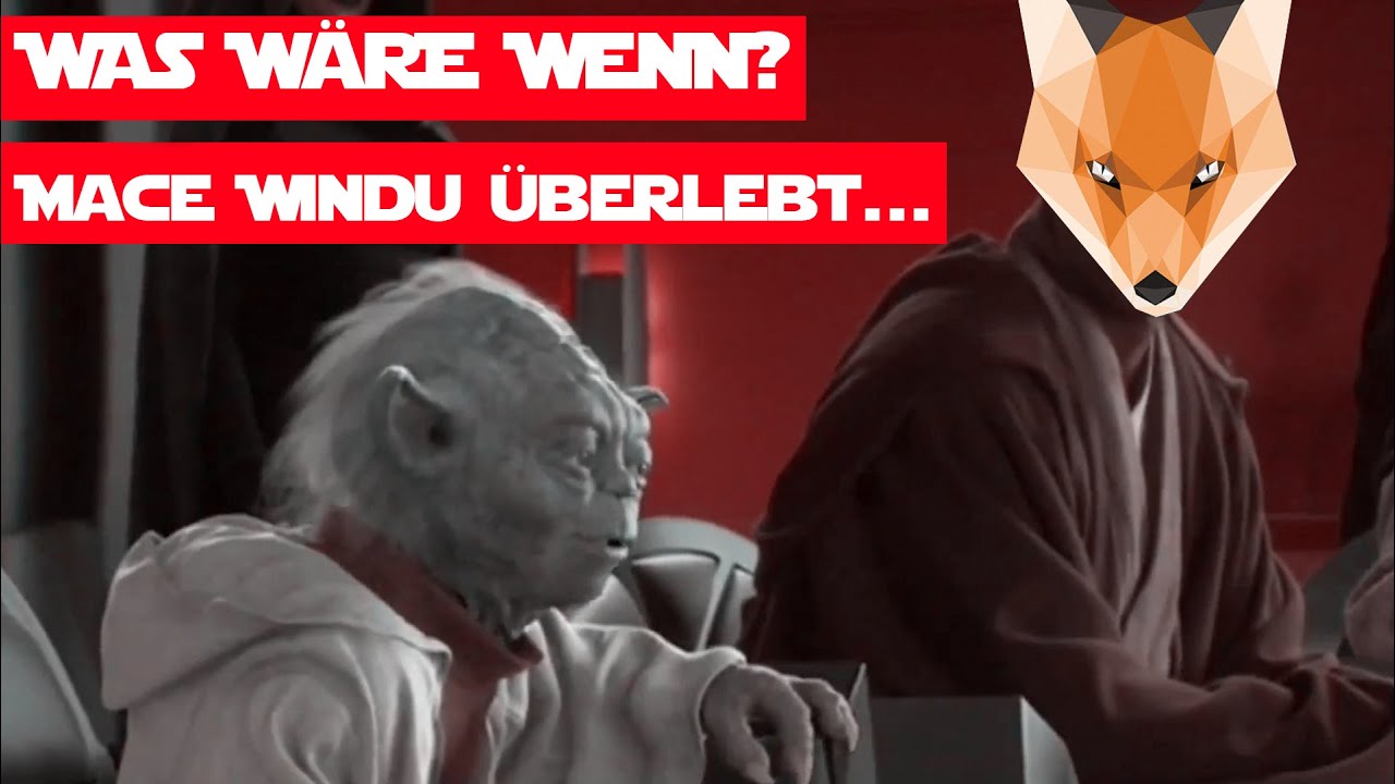 WAS WÄRE WENN? Mace Windu überlebt I Fobix - YouTube