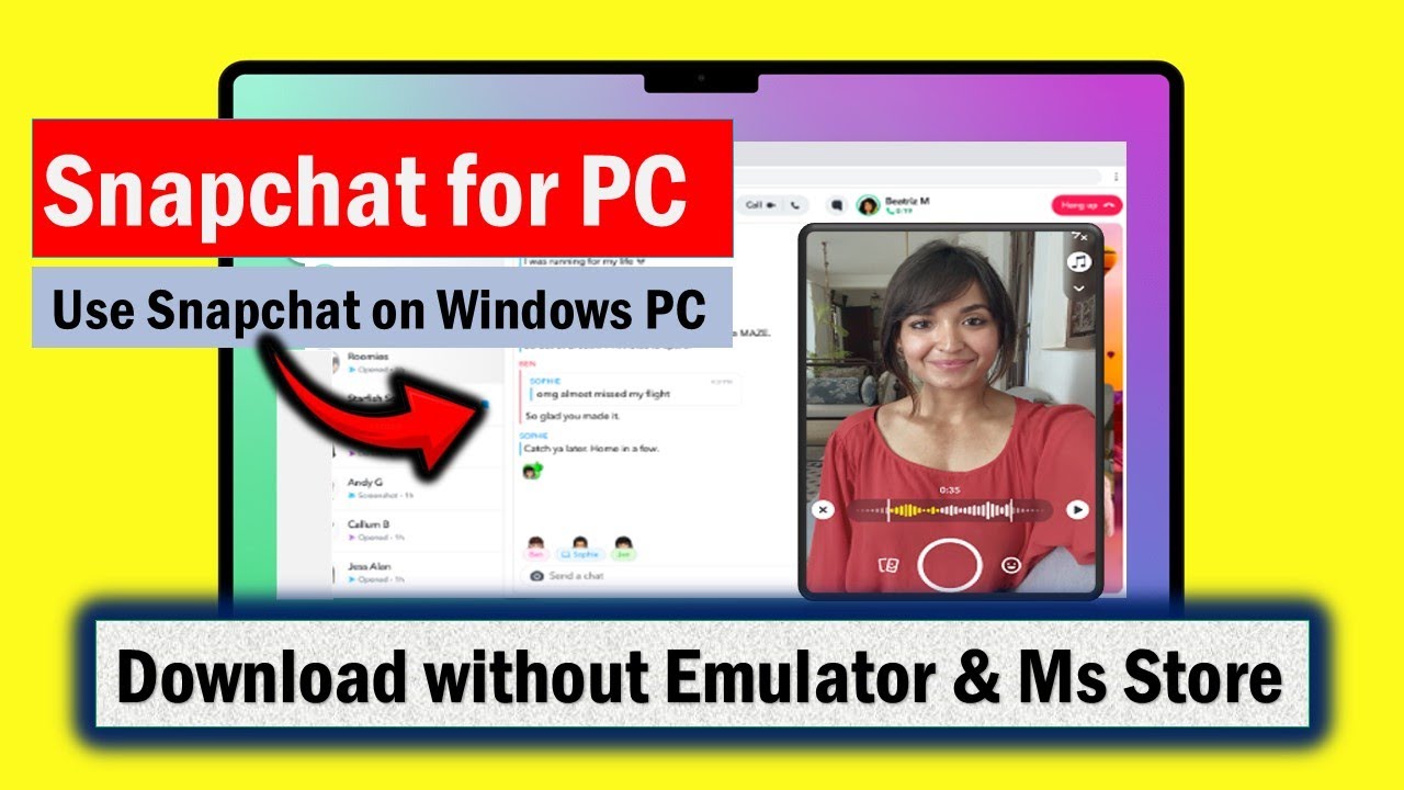 Snapchat for Windows PC | How to use Snapchat on your PC or laptop ...