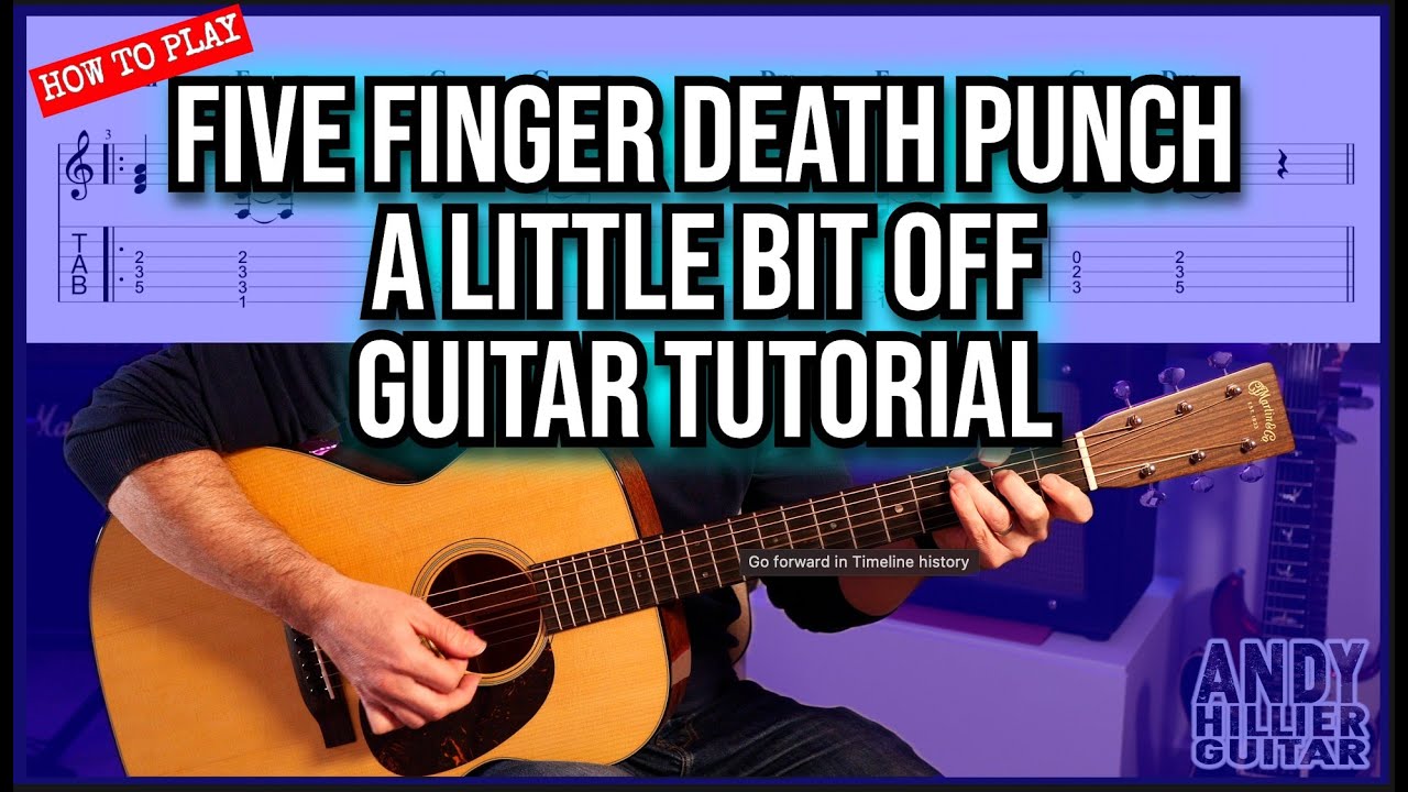 Five Finger Death Punch – A Little Bit Off Guitar Tutorial Standard ...