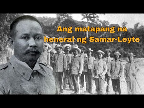 ANG MATAPANG NA HENERAL NG SAMAR-LEYTE (During the Philippine-American ...