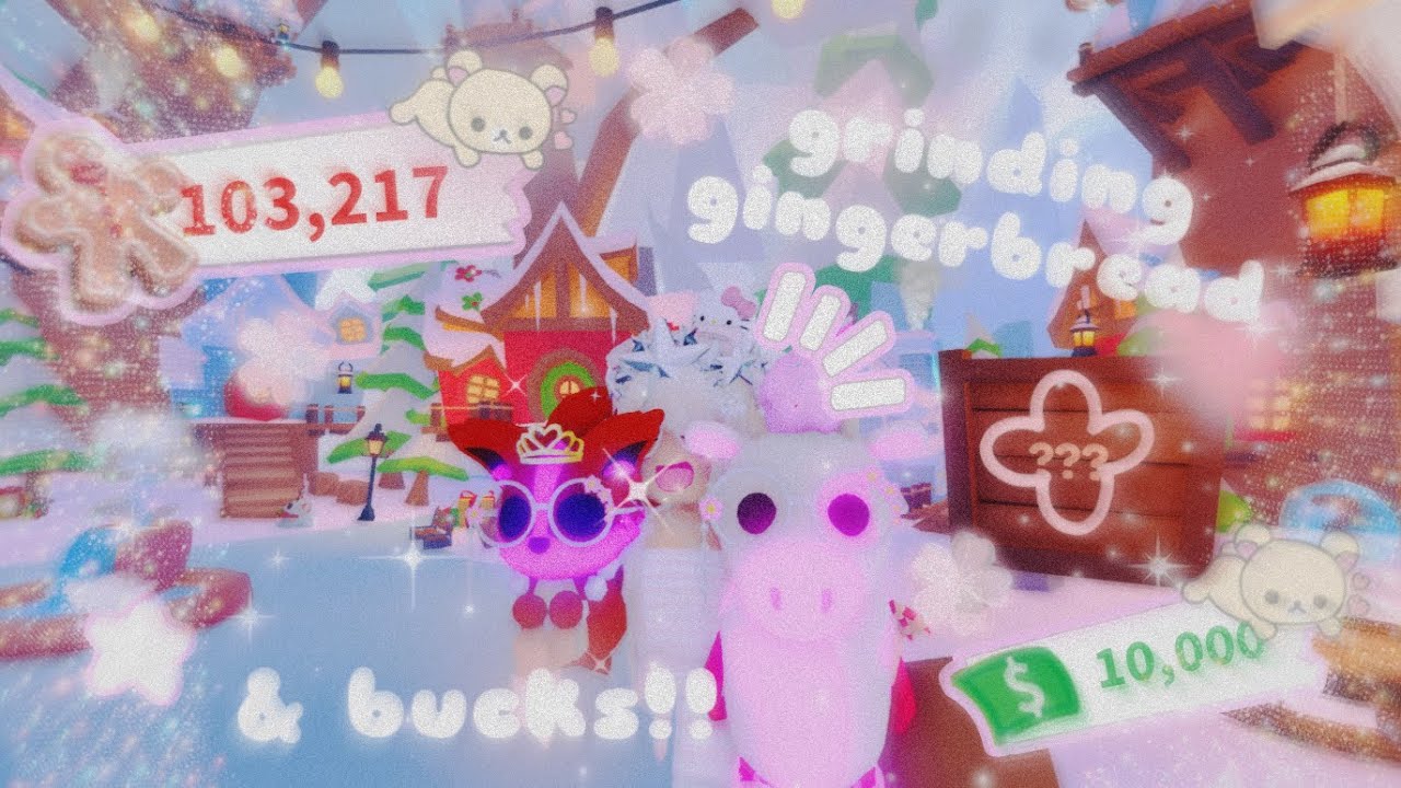 Grinding gingerbread + bucks in adopt me!! :D [Adopt me] - YouTube