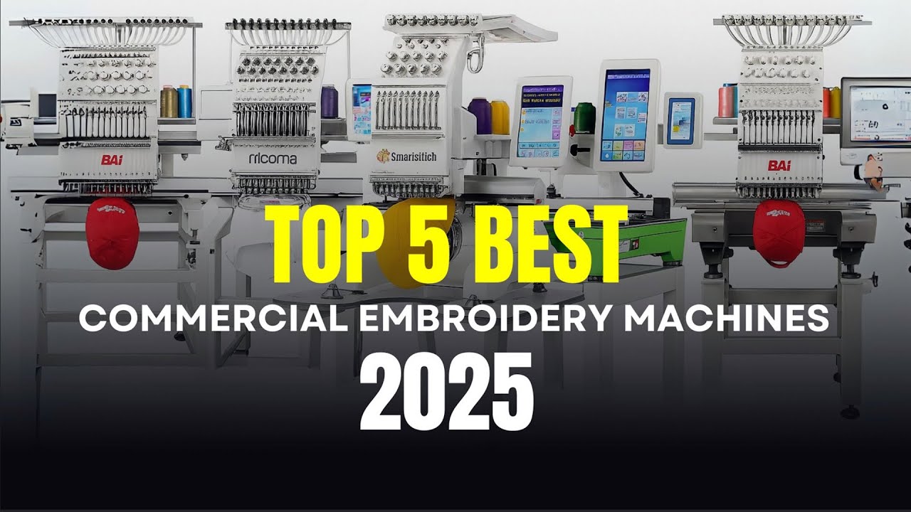 5 Best Commercial Embroidery Machines in 2025 - YouTube