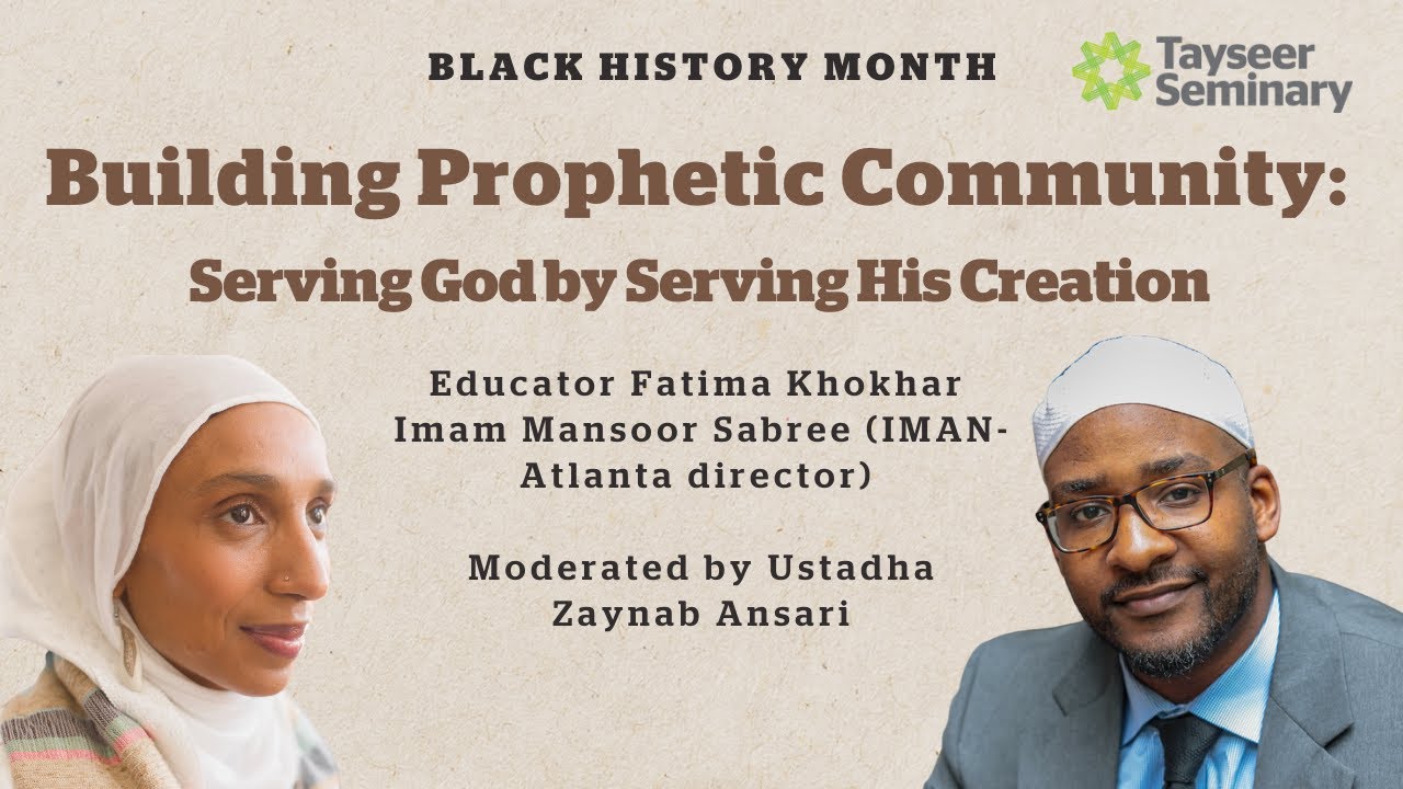 Building Prophetic Community- Imam Mansoor Sabree (IMAN-Atlanta ...