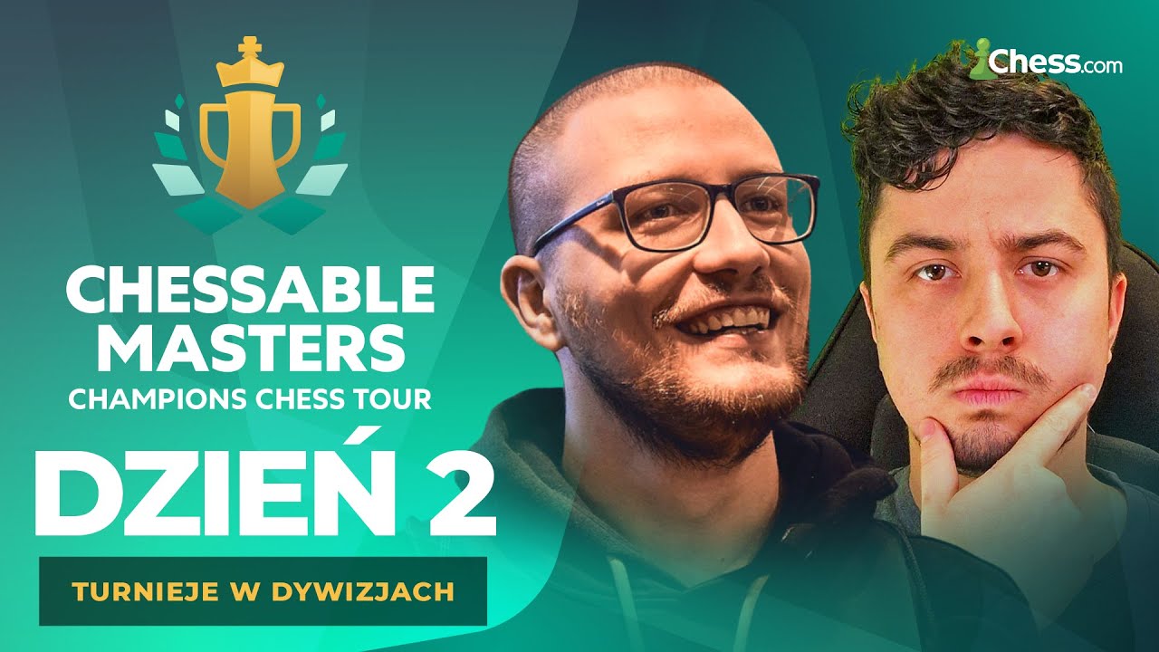 Champions Chess Tour Chessable Masters 2024 | Turnieje w dywizjach ...