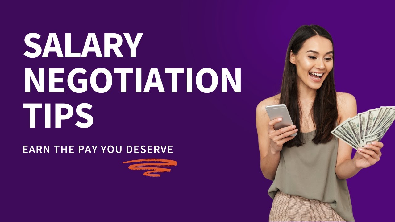 Earn the Pay You Deserve! Salary Negotiation Tips - YouTube