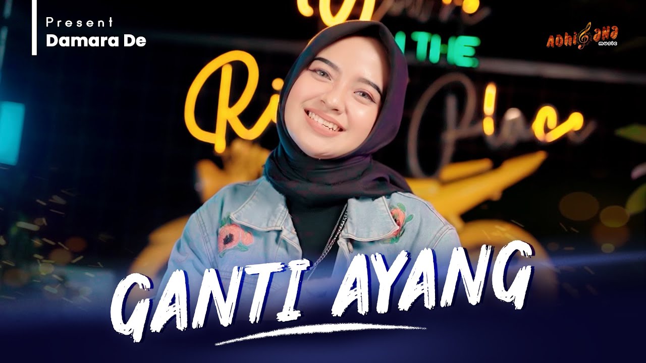 DAMARA DE - GANTI AYANG ( Official Music Video ) - YouTube