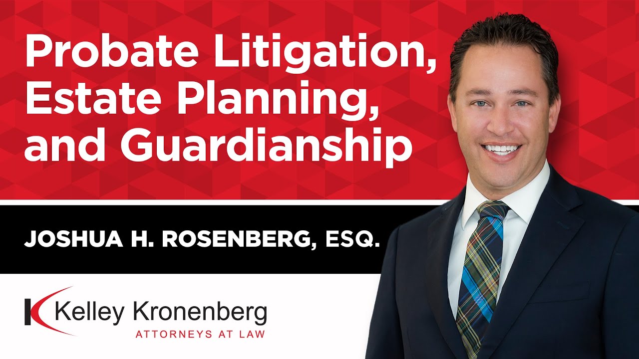 Josh H. Rosenberg | Probate Litigation, Estate Planning, and ...