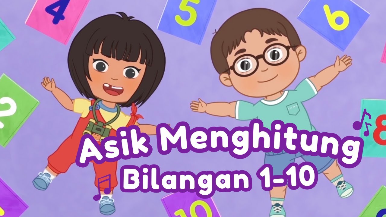 Belajar Sambil Bernyanyi | Belajar Berhitung 1-10 | Belajar Mengenal ...