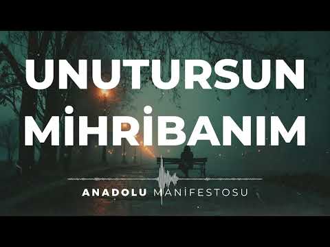 Unutursun Mihribanım | Anadolu Manifestosu #abdurrahimkarakoç