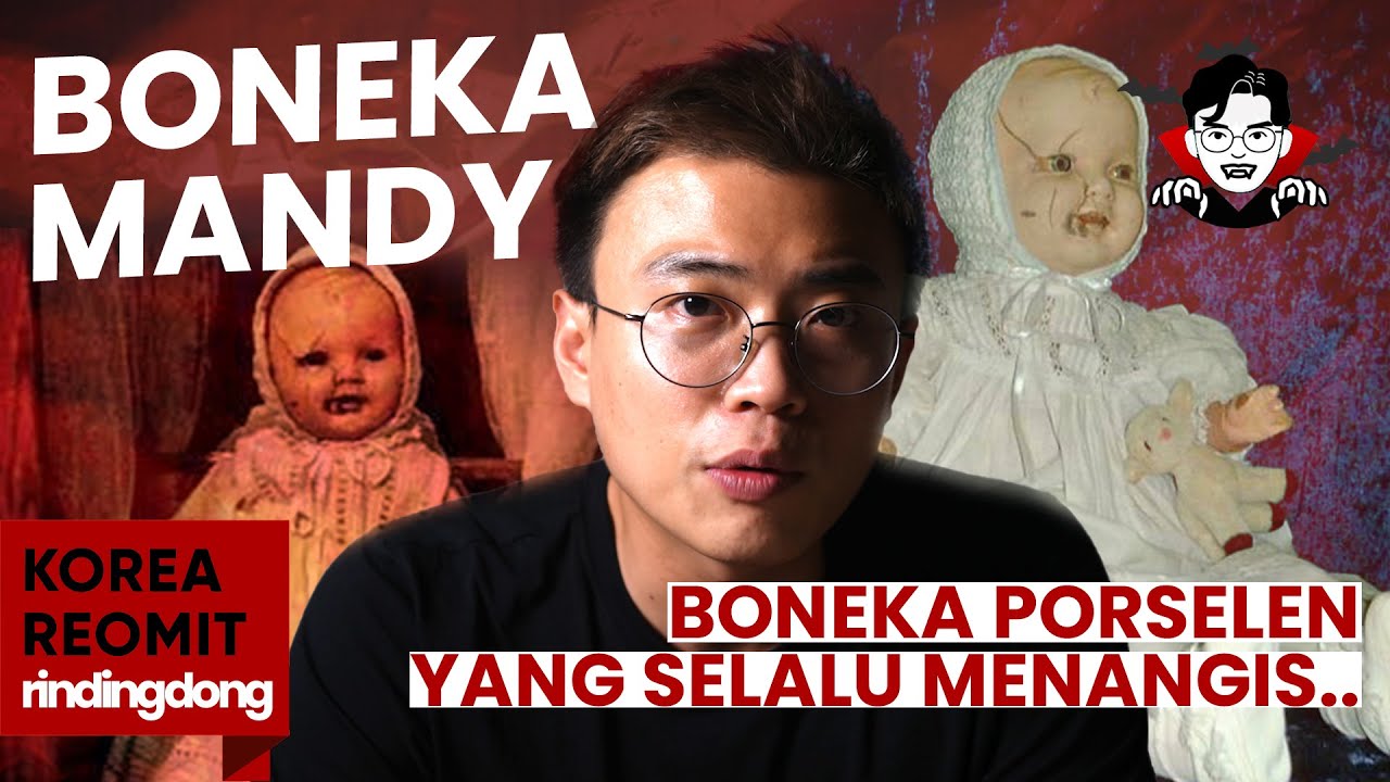 BONEKA TERKUTUK.. "MANDY" [RDD29/30] - YouTube
