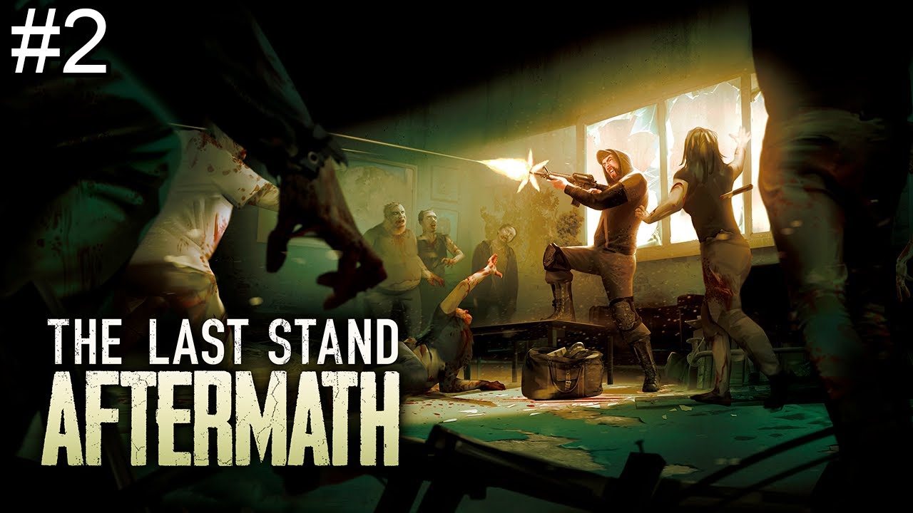 Jogando The Last Stand Aftermath//EP2 - YouTube