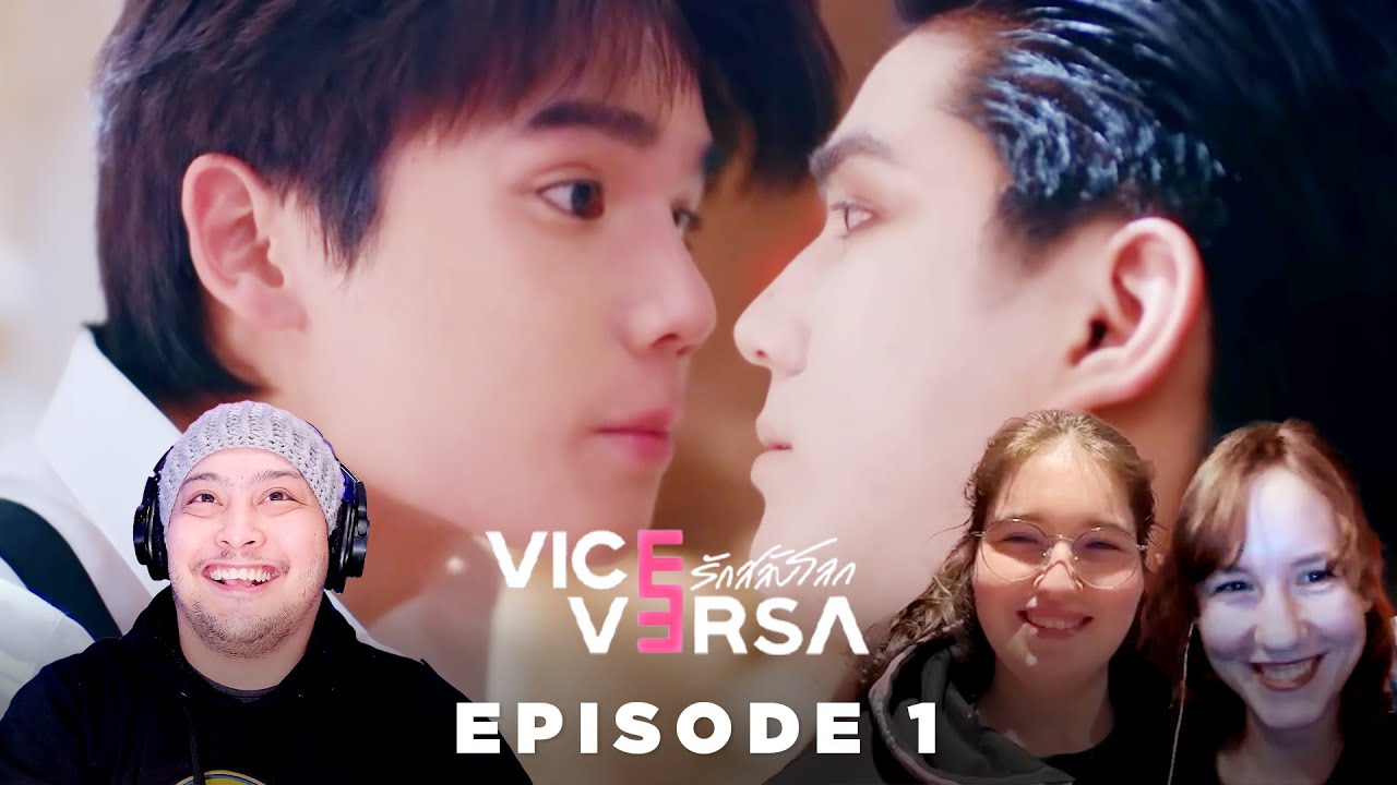 BL BESTIES WATCH Vice Versa รักสลับโลก - Episode 1 | REACTION - YouTube